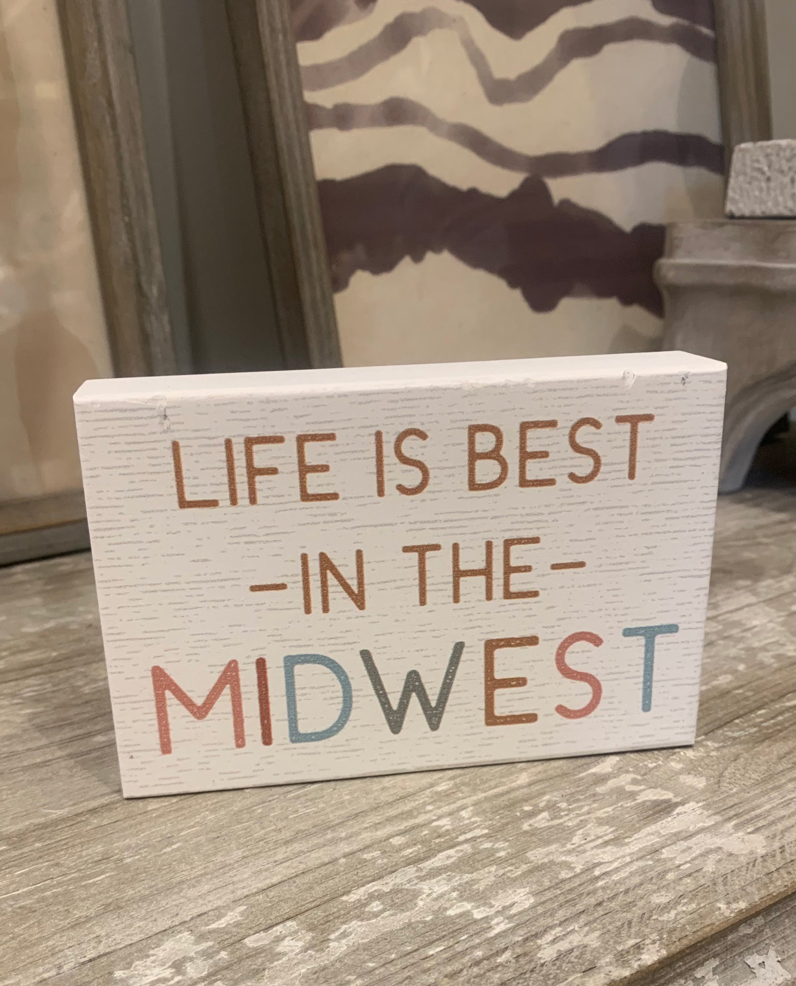 STR1770 LIFE IS BEST BLOCK SIGN | Midwest Sign | Midwest Home Decor ...