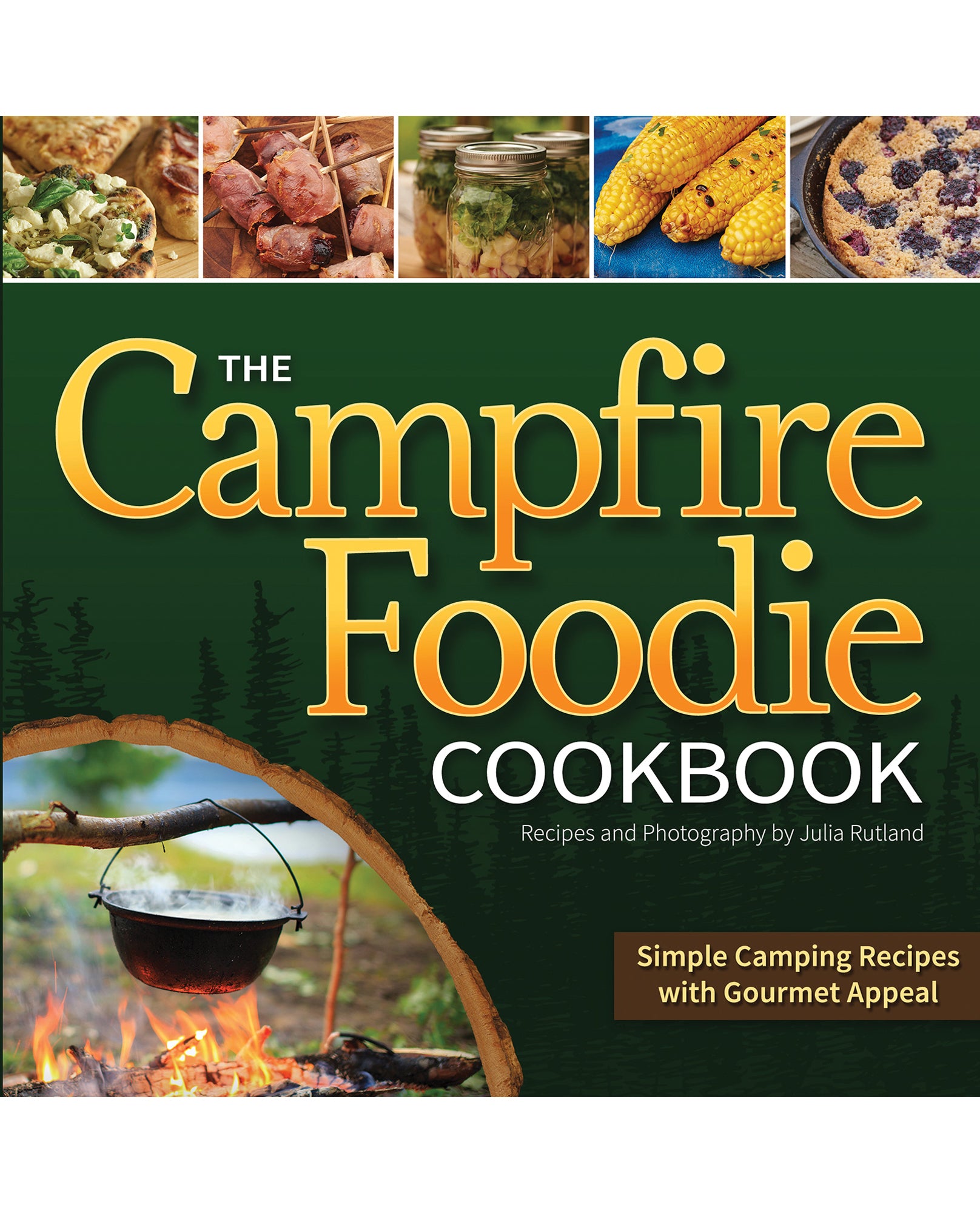 THE CAMPFIRE FOODIE COOKBOOK – The Clothing Cove